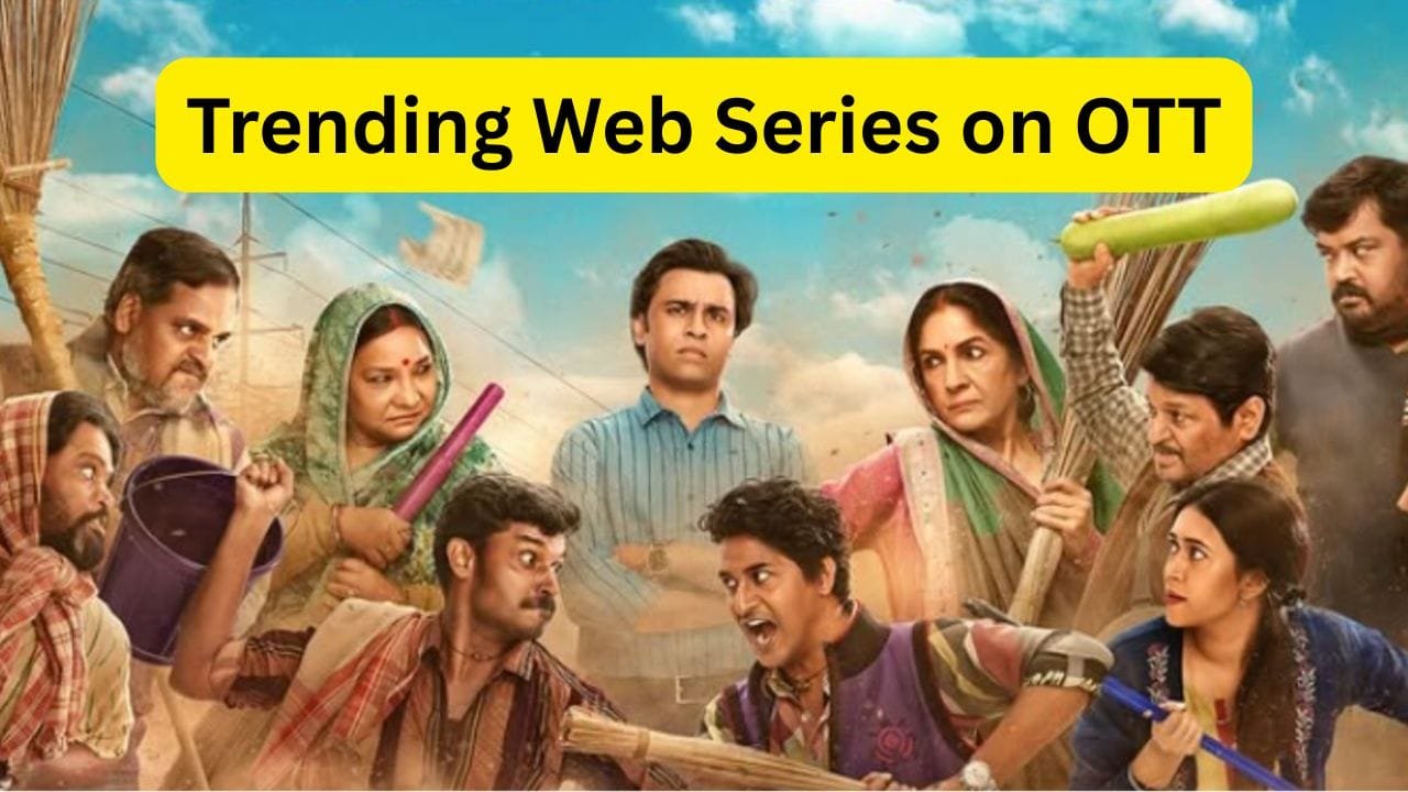 Trending Web Series on OTT: पंचायत 4 के बाद धमाल मचाने आ रही हैं ये 5 ...